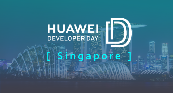 HUAWEI Developer Day Singapore 2019 | HUAWEI Developers