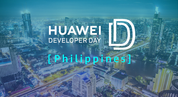 HUAWEI HUAWEI Developer Day Philippines 2019