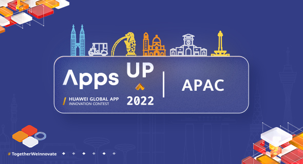 Apps-UP-2022-APAC-ID.ver | HUAWEI Developers