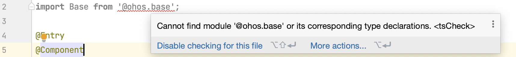 导入@ohos.base时报错： Cannot find module '@ohos.base' or its corresponding type declarations.-华为开发者问答 ...