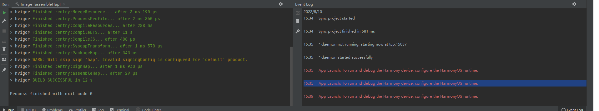 App Launch: To run and debug the Harmony device, configure the HarmonyOS runtime. 请问报这个错是为什么啊 ...
