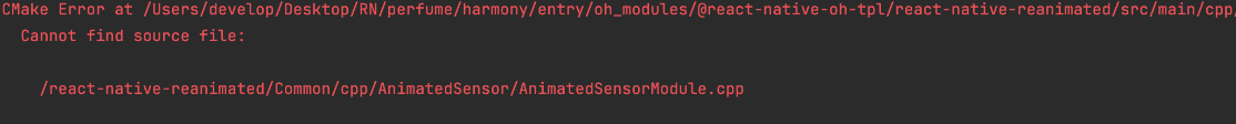 HarmonyOS 安装@react-native-oh-tpl/react-native-reanimated三方依赖时提示找不到AnimatedSensorModule.cpp-华为开发者 ...